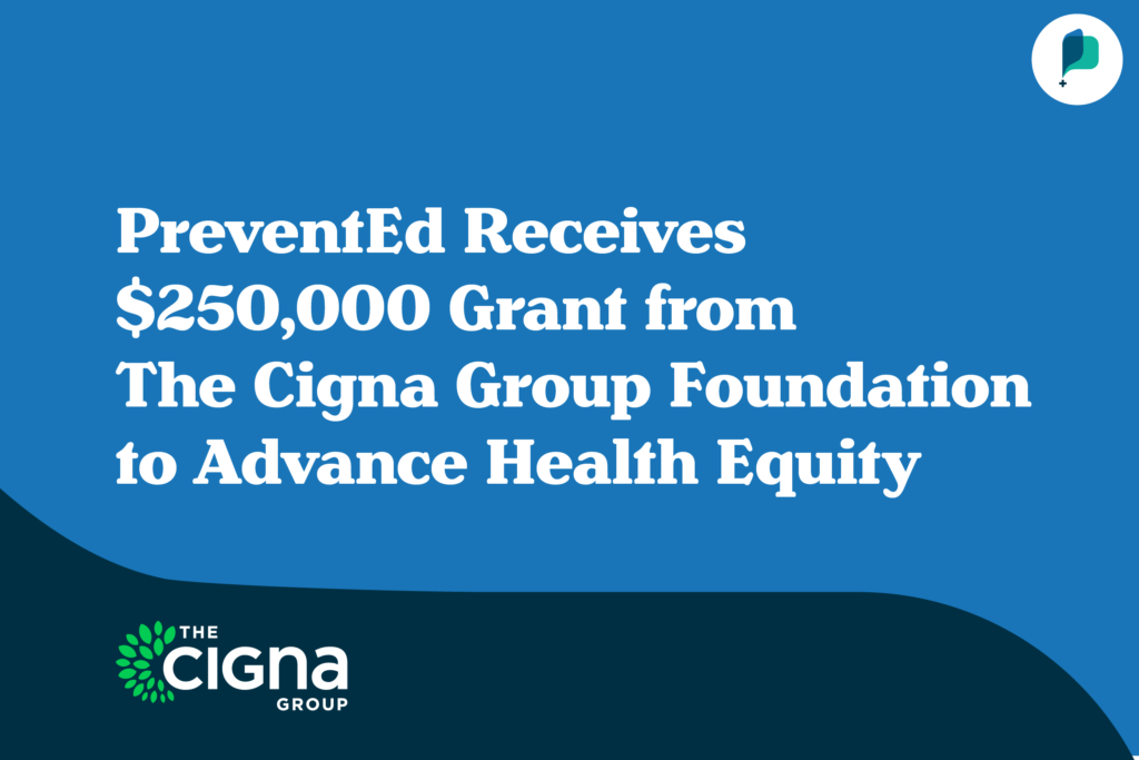 PreventEd Receives $250,000 Grant from The Cigna Group Foundation To ...